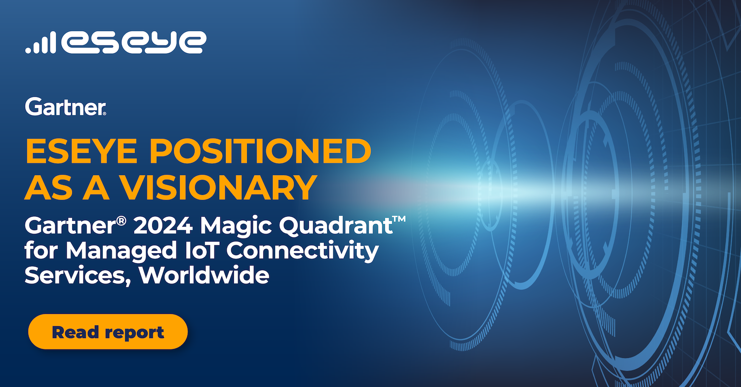 Eseye Named a Visionary in the 2024 Gartner® Magic Quadrant™